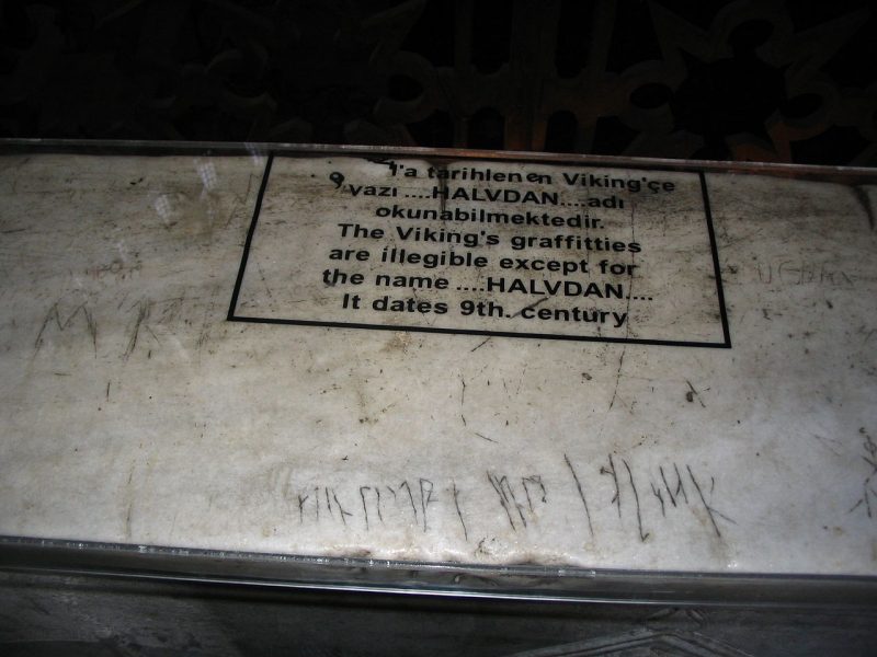 There are runic inscriptions in the Hagia Sophia in Istanbul left there ...