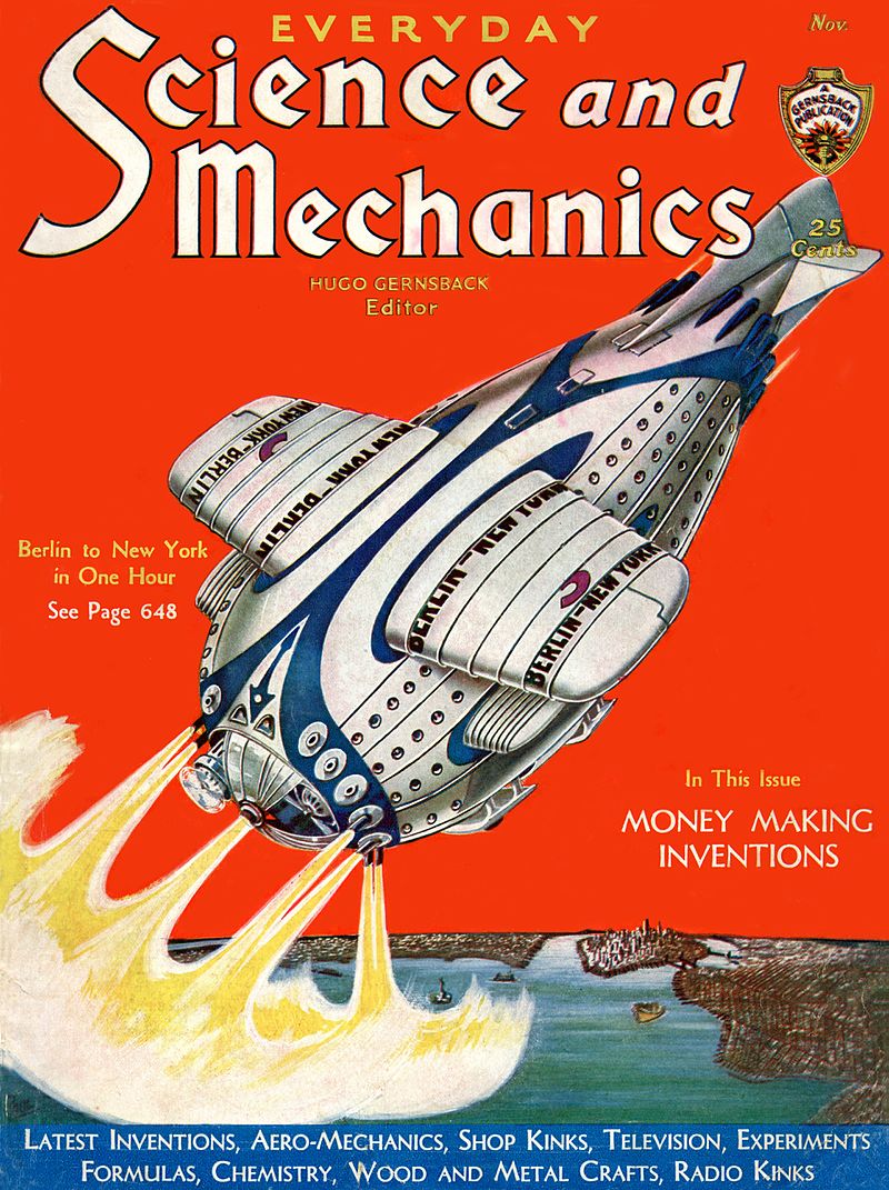 Hugo Gernsback, father of the science fiction genre, launched a ...