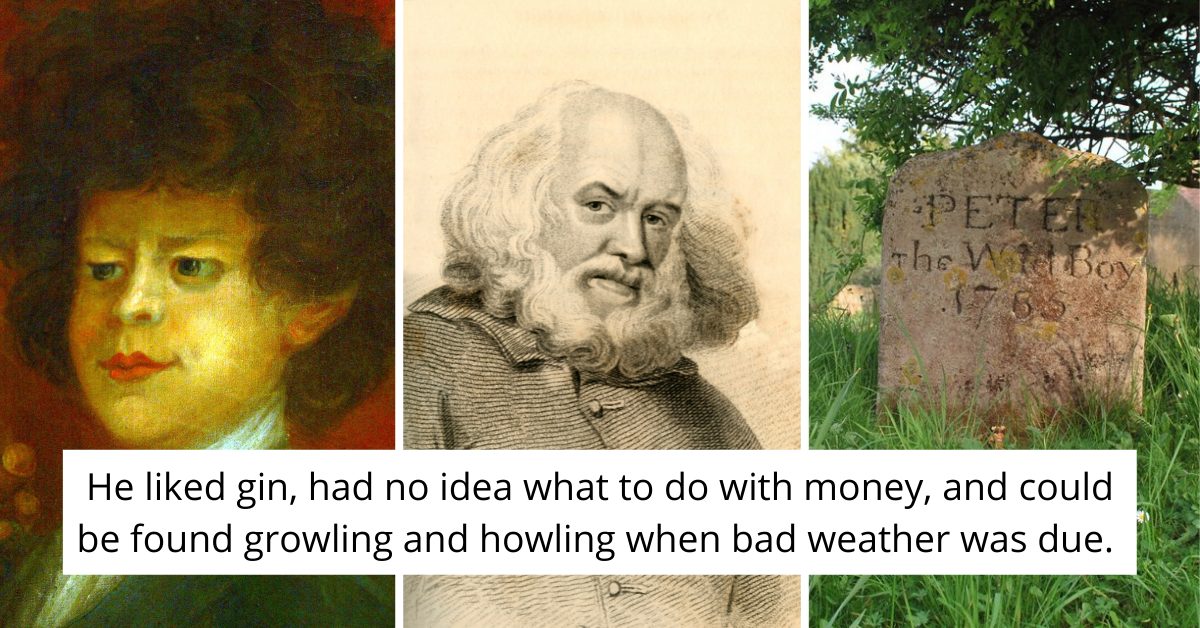 Peter The Wild Boy — The Feral Child Who Became A Royal Pet | The ...