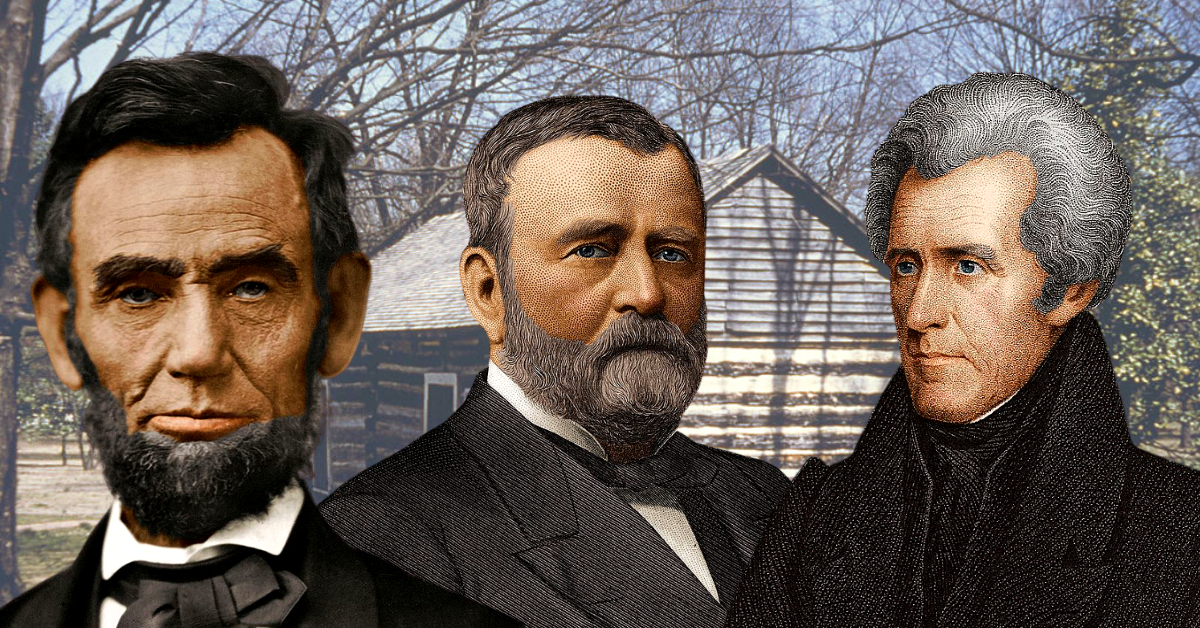 Seven US Presidents Who Were Born in Log Cabins | The Vintage News