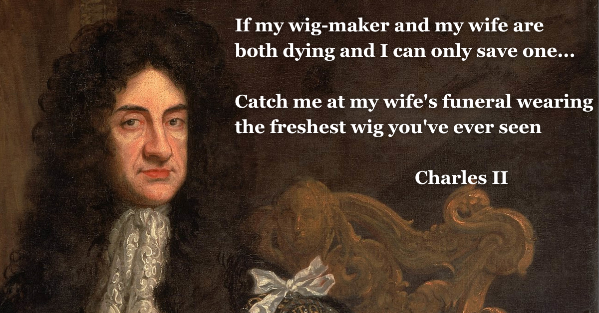 King Charles II Ended His Debaucherous Reign With One Last Naughty ...