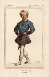 Gilles de Rais Known as History’s First Serial Killer Primarily ...